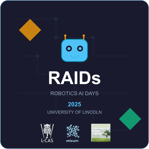 Lincoln Robotics and AI Days (RAIDs) (May) 2025 – Lincoln Centre for ...
